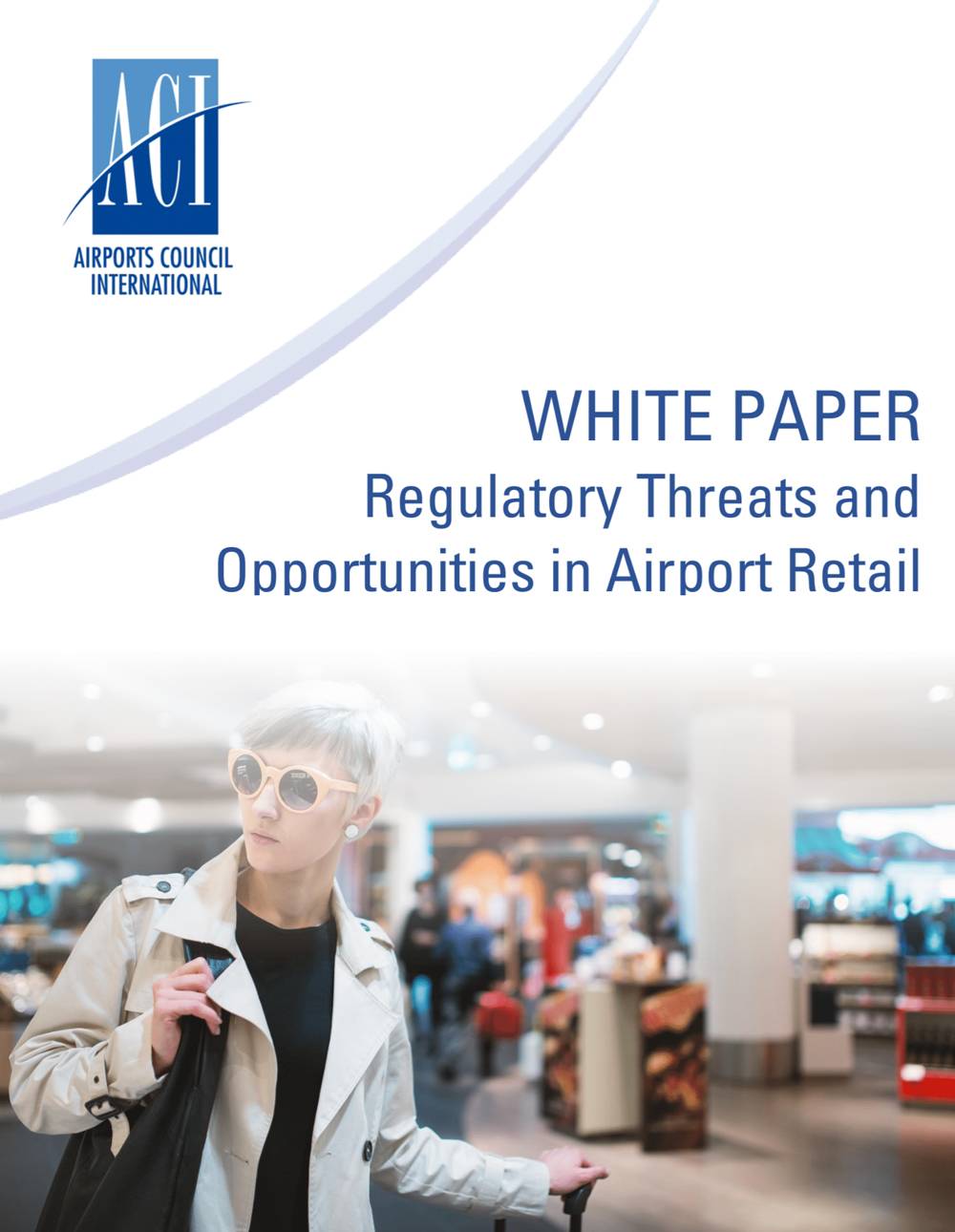 Industry welcomes ACI white paper on travel retail’s role in airports ...